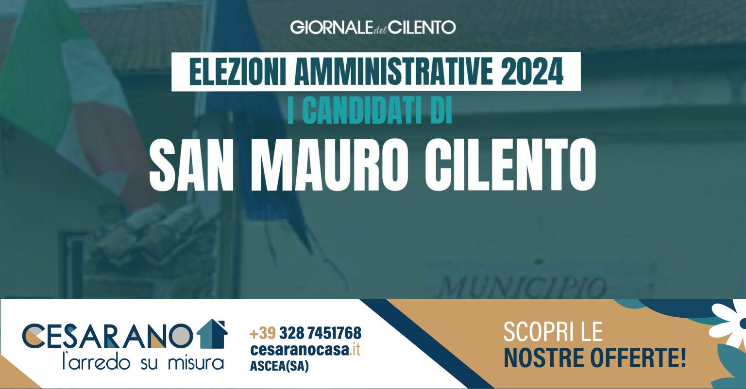 Elezioni Comunali 2024 Liste E Candidati A San Mauro Cilento